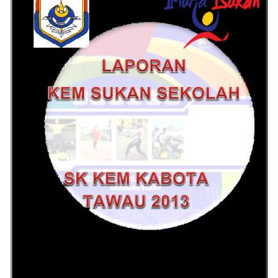 Pelaporan Kem Sukan Sekolah 2013 [PDF] | Documents Community Sharing