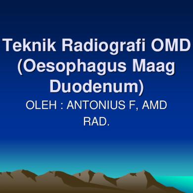 Teknik Radiografi OMD (Oesophagus Maag Duodenum) [PDF] | Documents ...